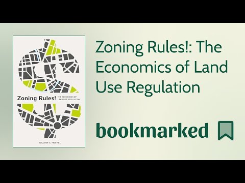 Zoning Rules!: The Economics of Land Use Regulation | Bill Fischel | BM5