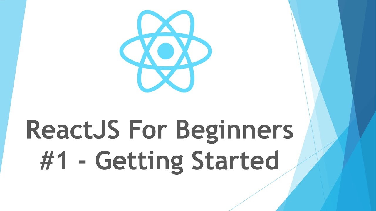 ReactJS \ React JS Tutorial For Beginners - #1 - Getting Started