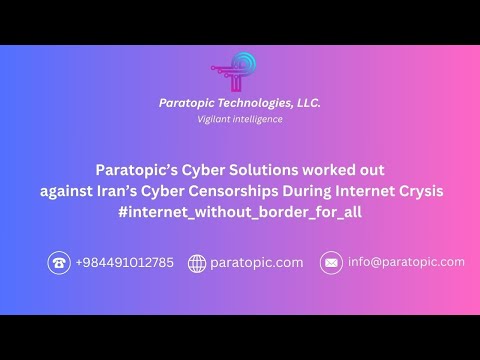 Paratopic's Cyber Solutions Worked Out Against Tyrannic Censorship