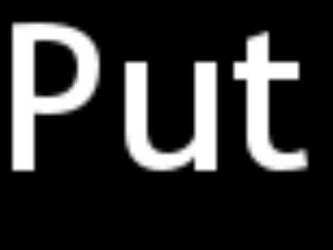 How to Pronounce Put