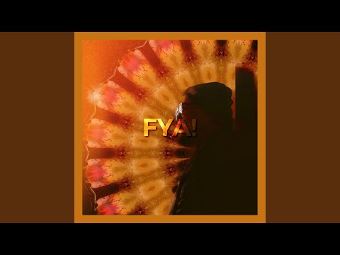 Fya!