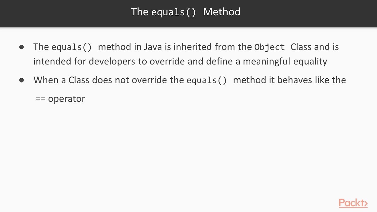 Java: Object-Oriented Programming Concepts: Identity Versus Equality| packtpub.com