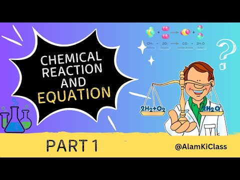 Chemical Reactions and Equations Class 10 Part 1 | Introduction + Balancing Equations | CBSE 2025