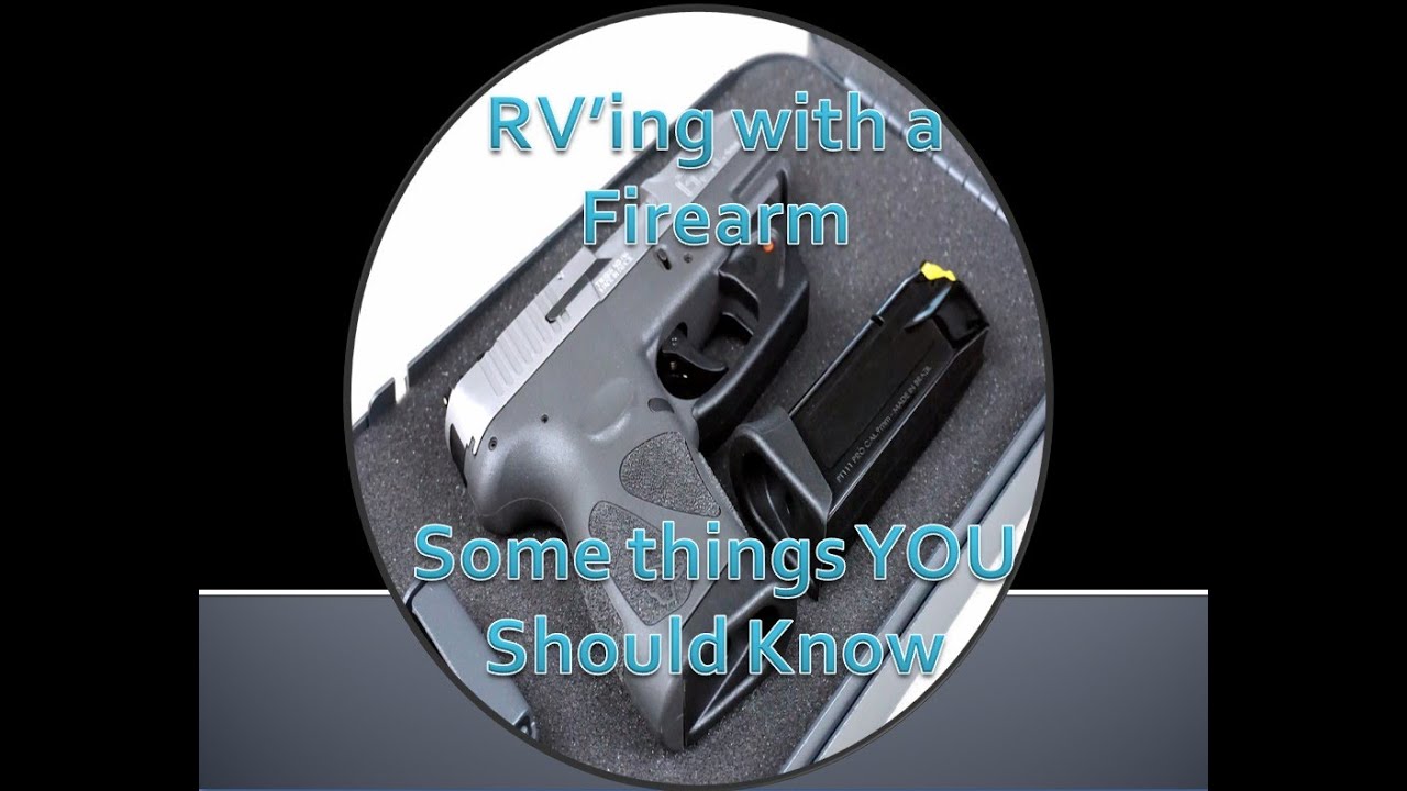 How I Approach Taking a Firearm on an RV Trip