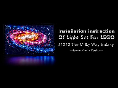 Installation Instruction Of Light Set For LEGO 31212 The Milky Way Galaxy.