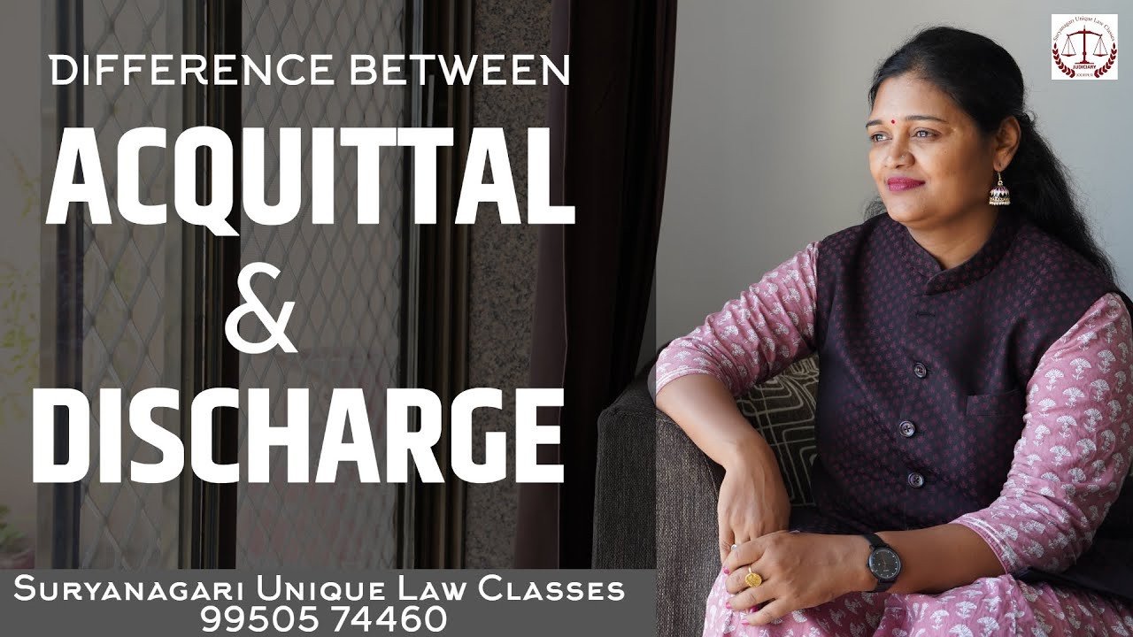 How is Acquittal different from Discharge? || Difference between Acquittal and Discharge ||