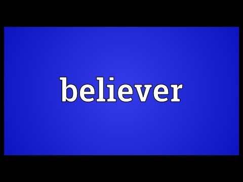 Believer Meaning