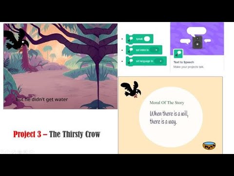 Project 3 - The Thirsty Crow | scratch | text to speech| animation| story scratch |knowledge coding|