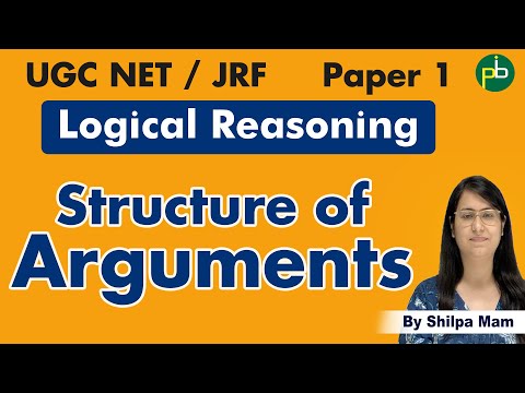 Structure of Arguments Video Lecture - UGC NET