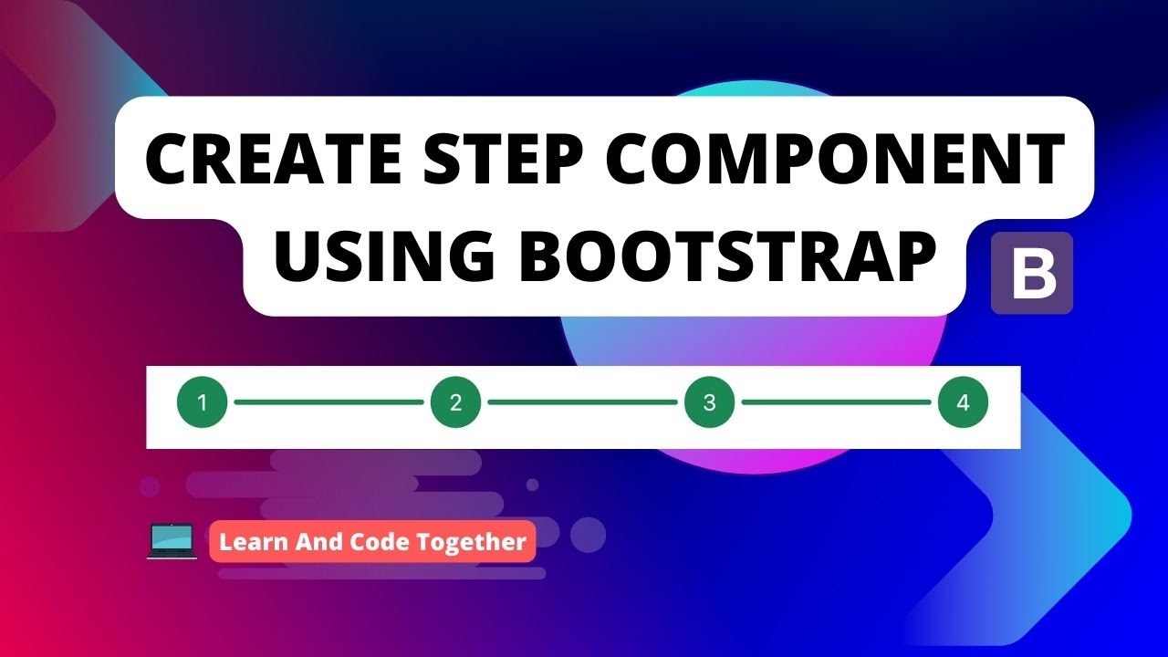 How To Create Step Progress bar in 4 steps? | Multi Step Progress Bar | Bootstrap Tutorial