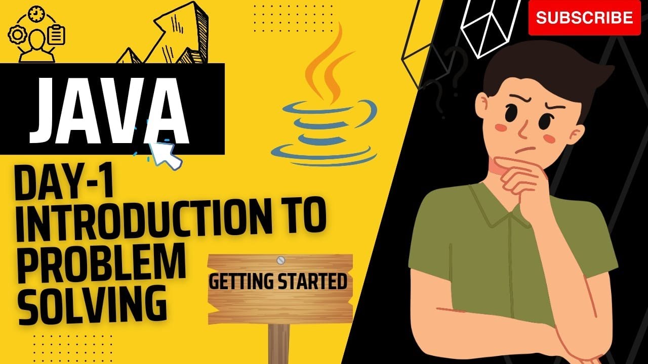 DSA in Java - Day 1 - Introduction to Problem Solving | Data Structures and Algorithms in Java