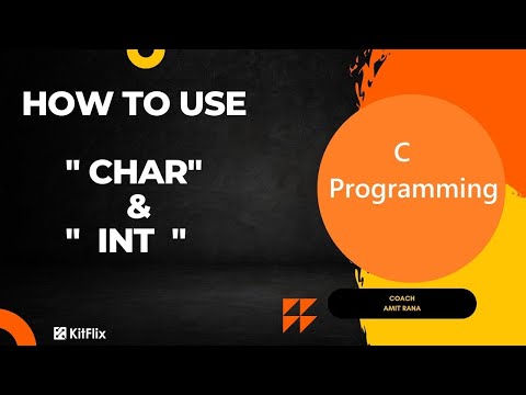 How To Use Char And Int In C Programming | Coding Tutorial