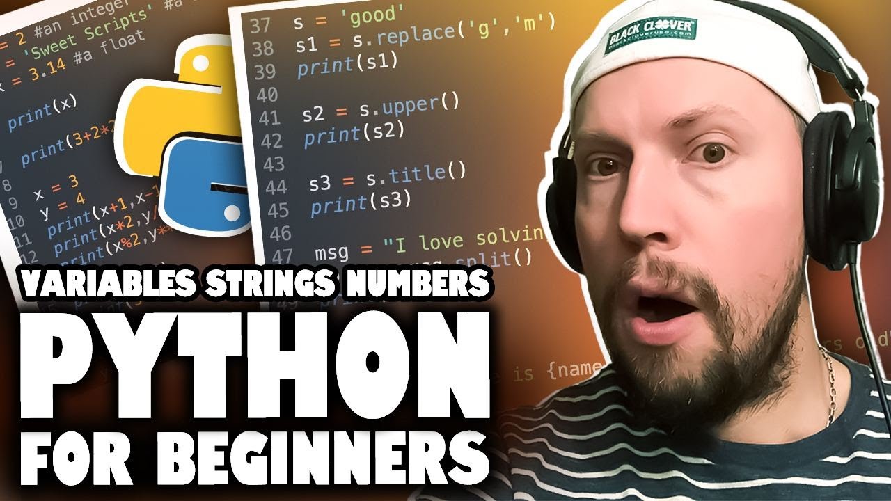 Python Programming Basics: Variables, Strings, and Numbers | Tutorial 1 for Beginners
