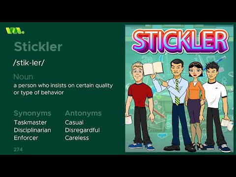 NovoBrain welcomes you to the world of "Vocabimate" - learn the word "Stickler"