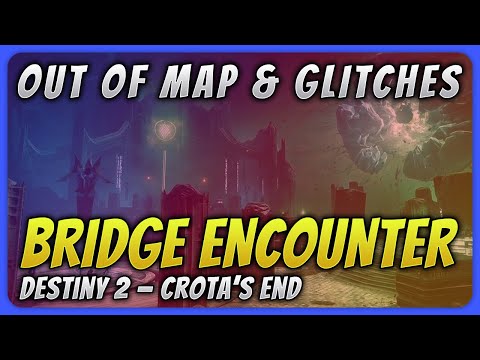 Steam Community :: Video :: Destiny 2 OOB — Crota's End Bridge Encounter