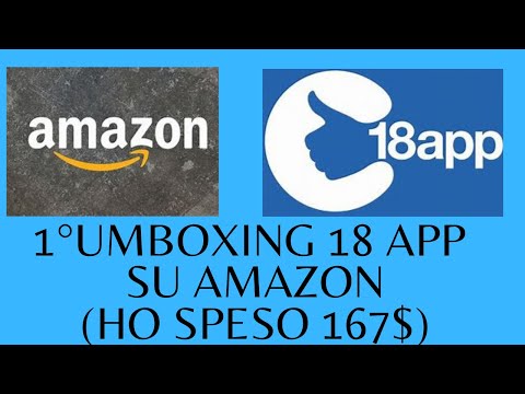 1°UMBOXING 18 APP SU AMAZON (HO SPESO 167€€!!!)