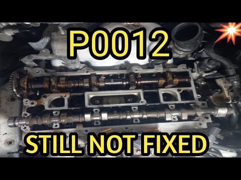 P0012 mazda cx7 2007 problem still not fixed