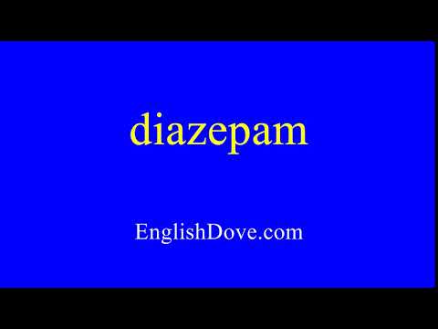How to pronounce diazepam in American English.