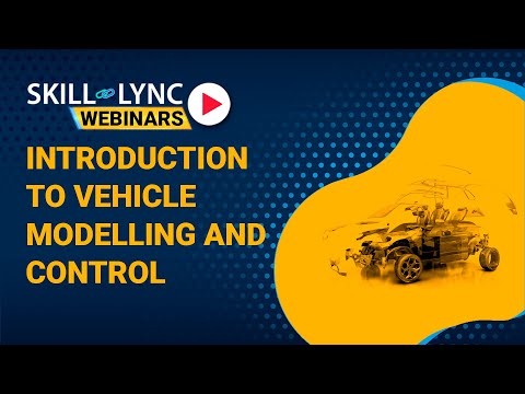 Introduction to Vehicle Modelling and Control : Workshops : Skill-Lync