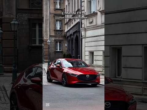 Top 4 fuel efficient 🤗 mazda cars in 2025 in world #shortsvideo #mazda