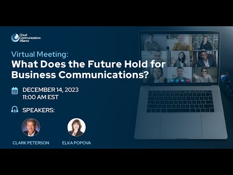 2023 Year End CCA What does the Future Hold for Business Communications