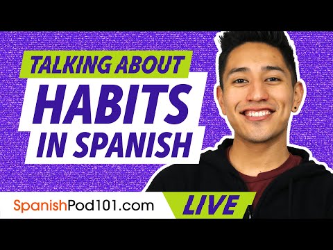 Talking about Manners and Habits in Spanish | Grammar for Beginners