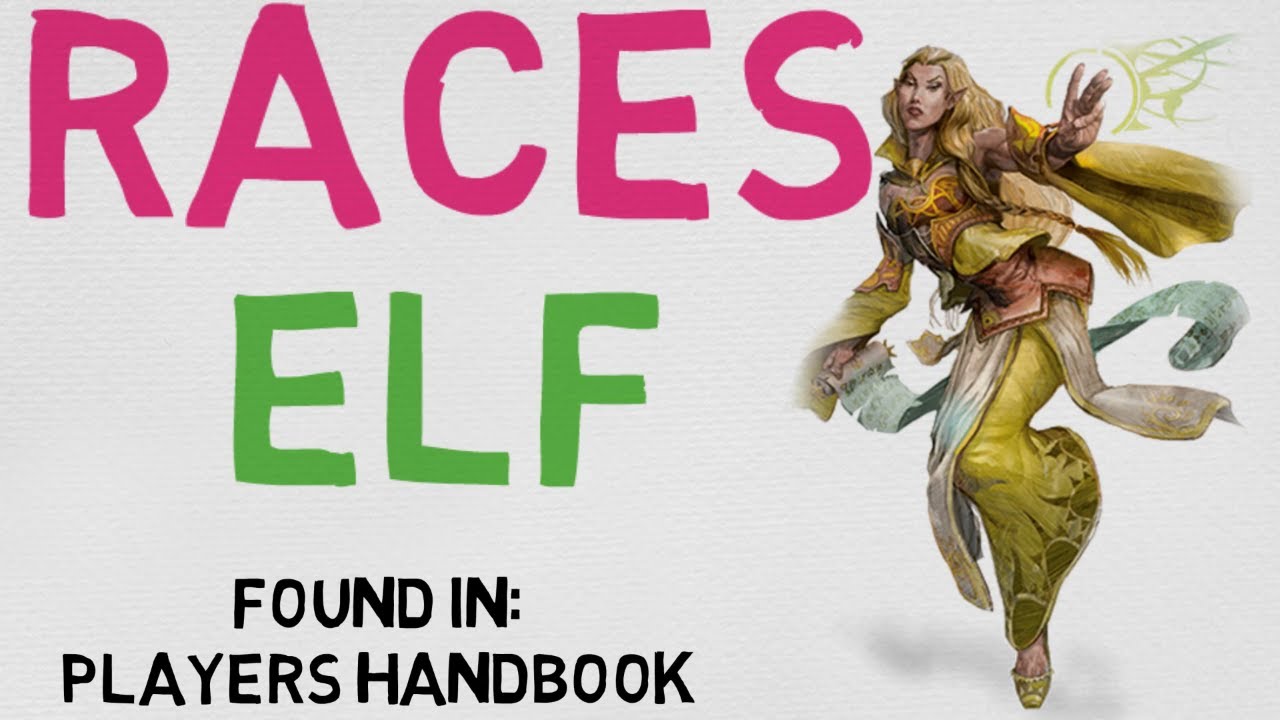 Race #3: Elf (DnD 5E)