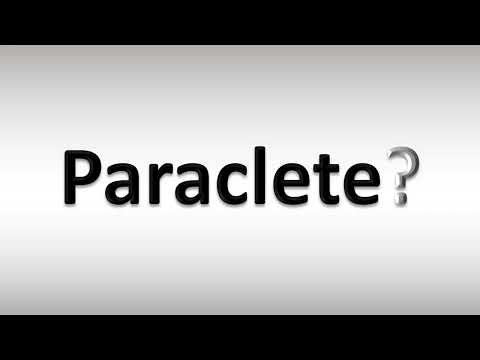 How to Pronounce Paraclete