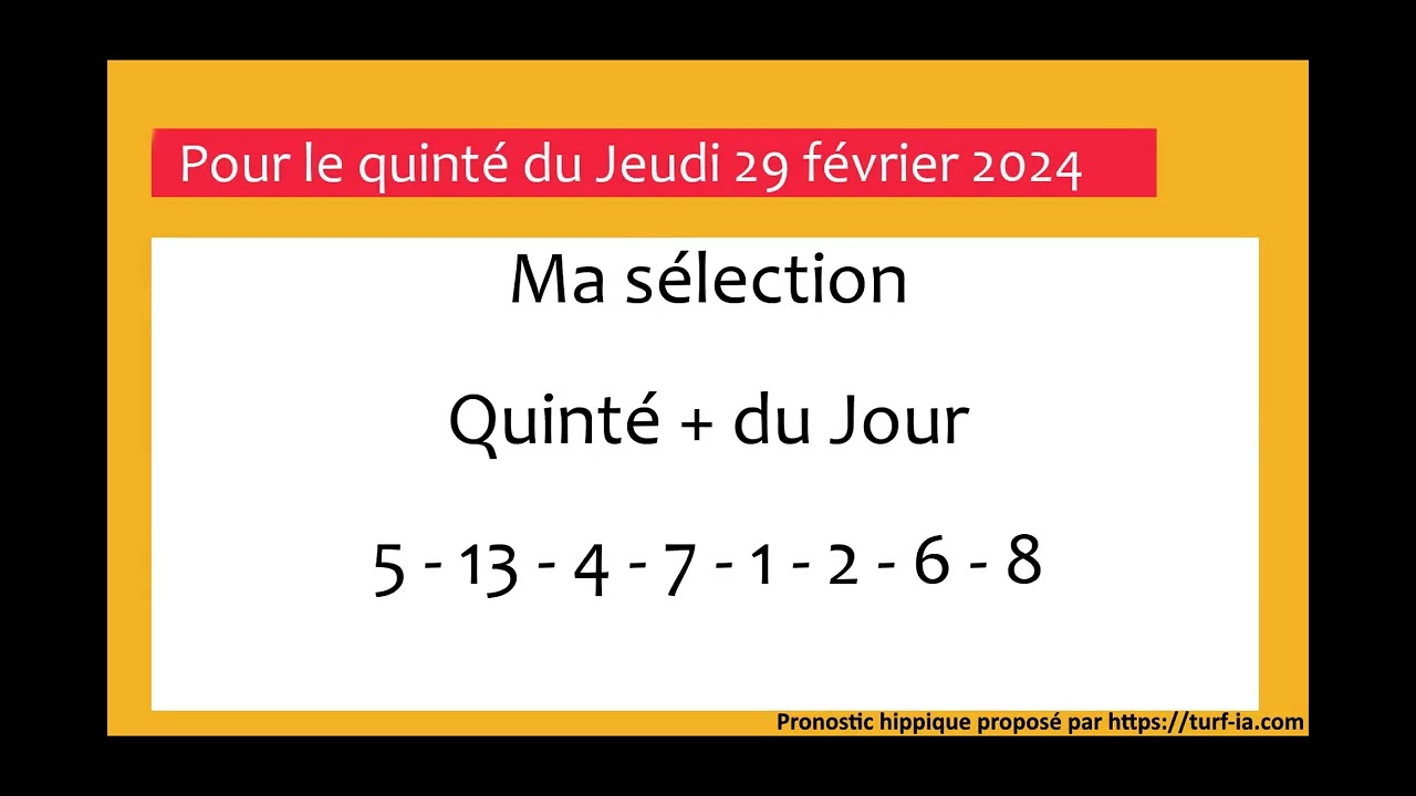 pronostic quinte du jour turfoo PRONOSTIC PMU QUINTÉ + DU JOUR JEUDI 29 FEVRIER 2024