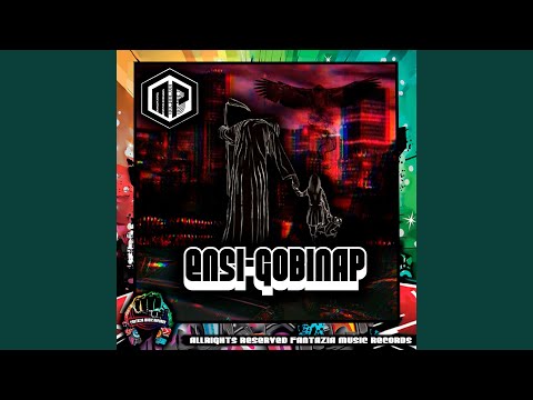 ENSI-GOBINAP (Original Mix)