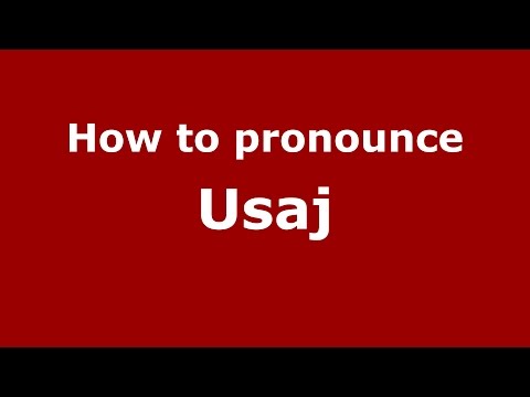 How to pronounce Usaj (Spanish/Argentina) - PronounceNames.com