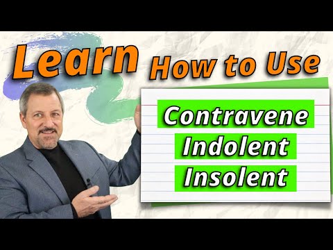 Words You Need to Know 👉 Contravene, Indolent, Insolent