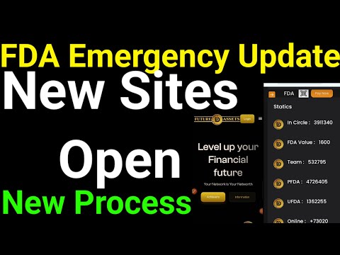 FDA Emergency Update/ New Site Open New Process Follow