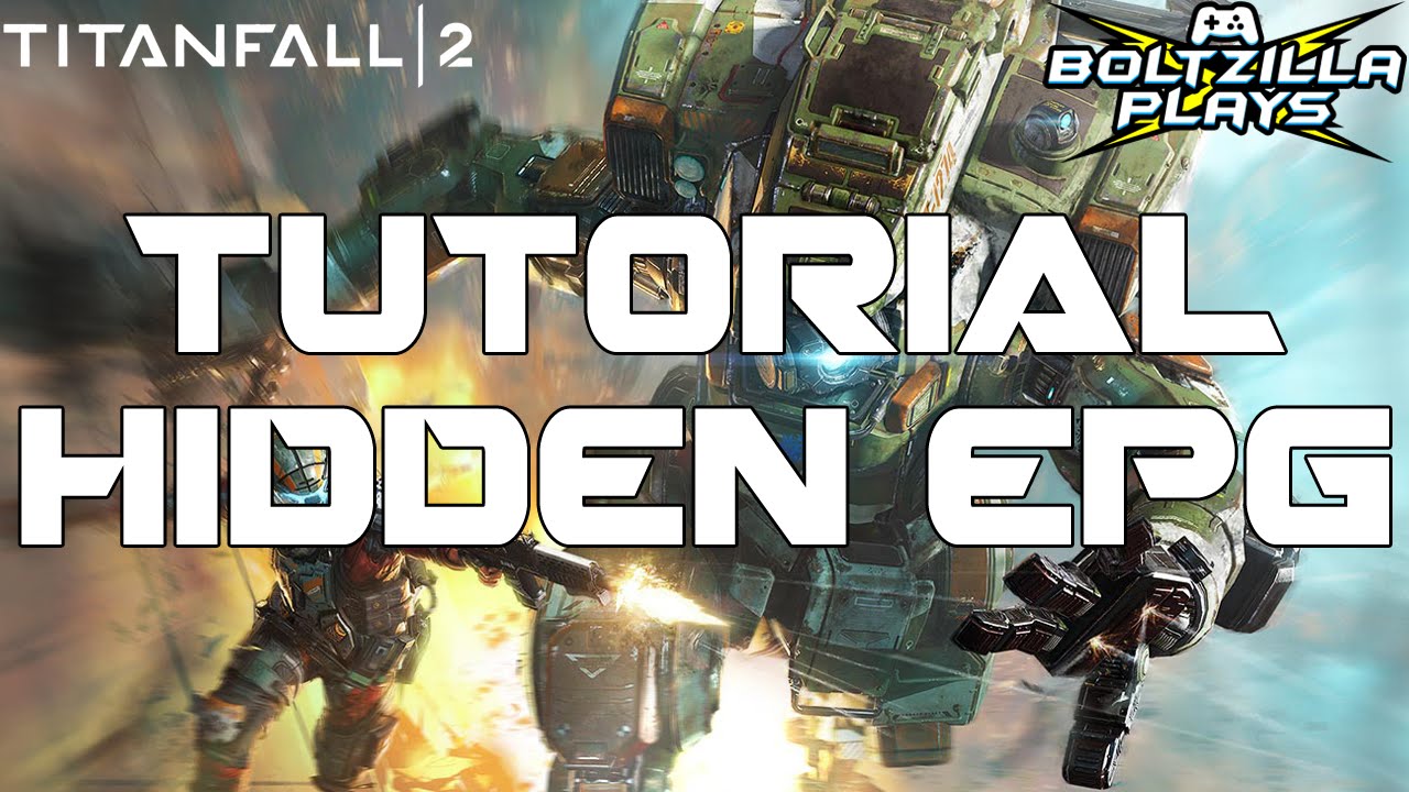 Titanfall 2: Tutorial Hidden EPG