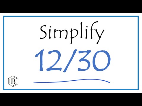 How to Simplify the Fraction 12/30
