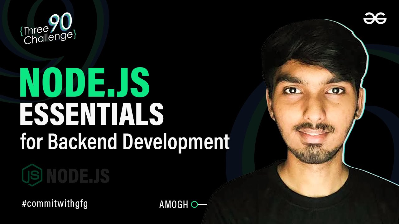 Node.js Essentials for Backend Development | Flutter Projects Series | GeeksforGeeks