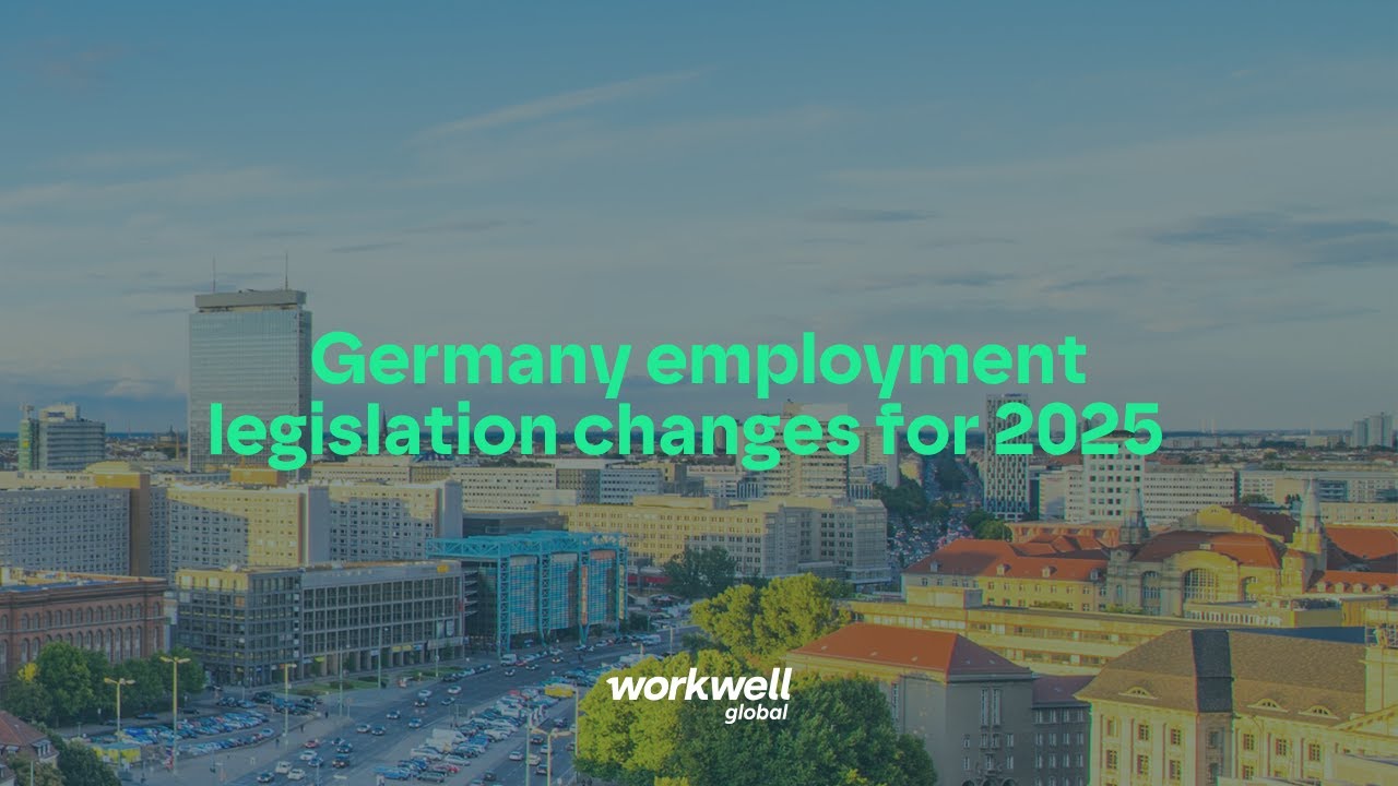 Employment Legislation changes for 2025 in Germany