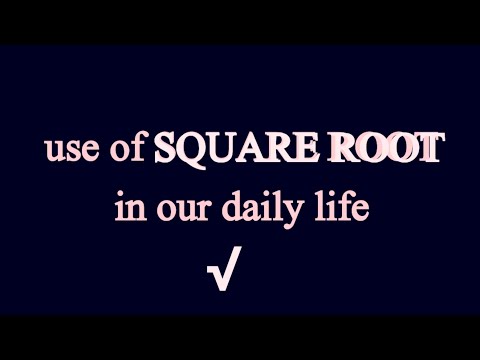 Use of Square Root in Real Life