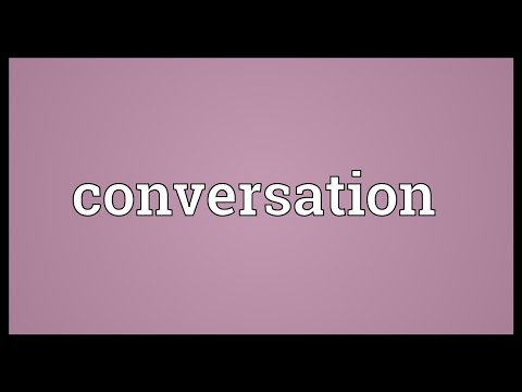 Conversation Meaning