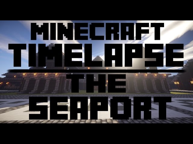 The Seaport Minecraft Map