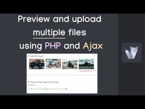 Preview and upload multiple files using PHP and Ajax | Part two.