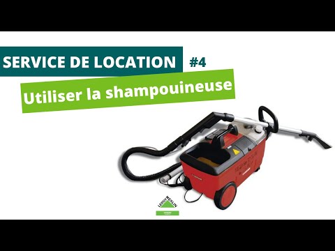 Utiliser la shampouineuse - SERVICE DE LOCATION #4