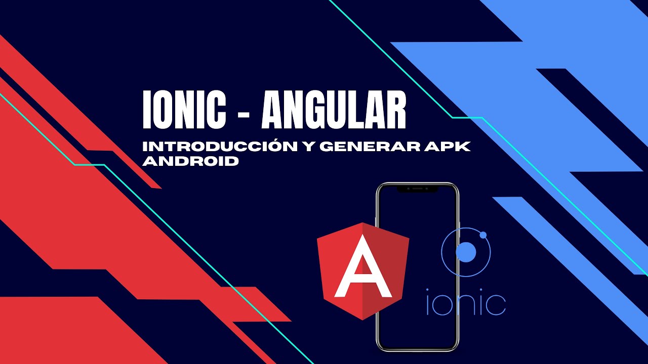 IONIC | Introducción y generar APK android