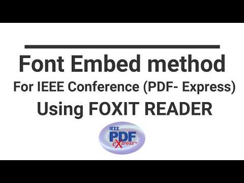 How to embed fonts using Foxit Reader for IEEE camera ready manuscript
