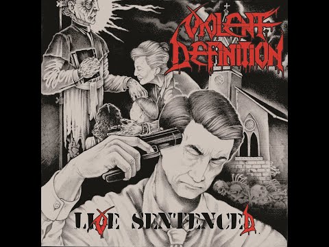 01. Violent Definition - Life Sentence // Live Sentenced (2020 LIVE COMPILATION)