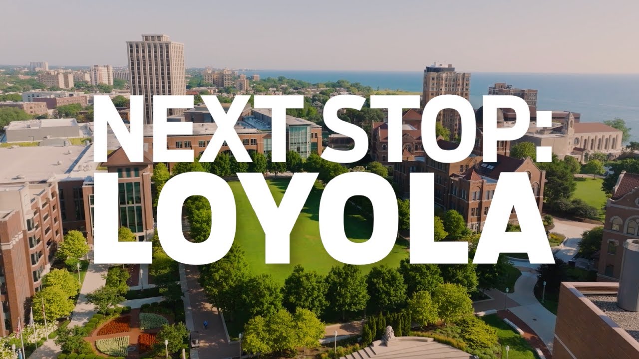 Next Stop: Loyola!