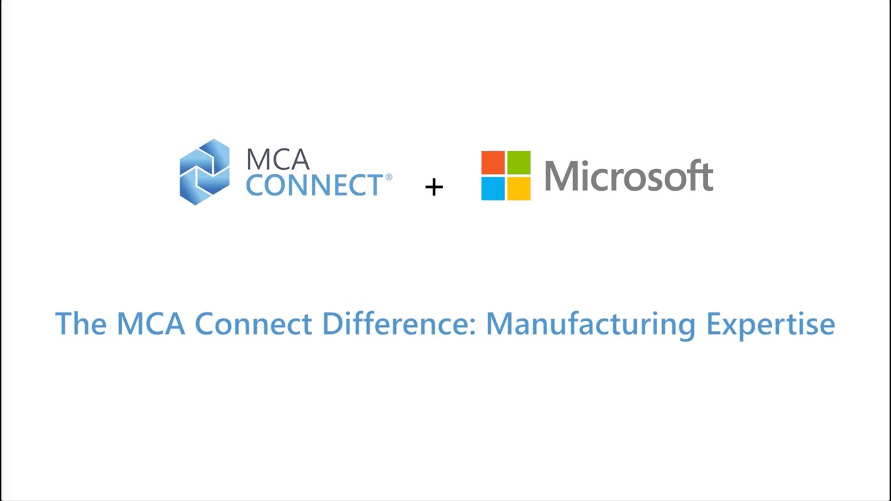The MCA Connect Difference Manufacturing Expertise