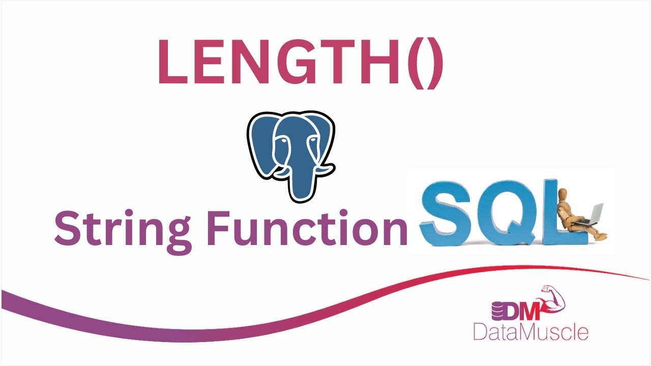 LENGTH() | Scalar String Function in SQL