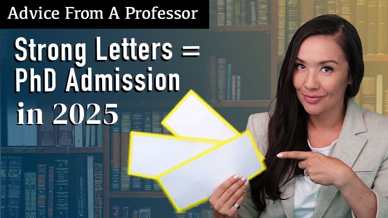 Don’t Apply in 2026 Without Watching This: PhD Recommendation Letters
