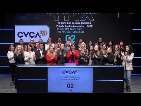 The Canadian Venture Capital & Private Equity Association (CVCA) Opens the Market 12 -12 -2024